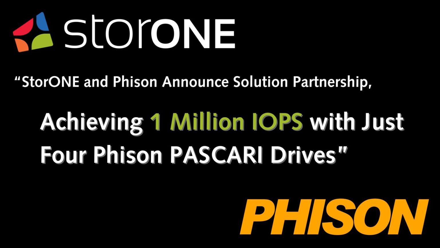 StorONE and Phison Deliver 1 Million IOPS Solution